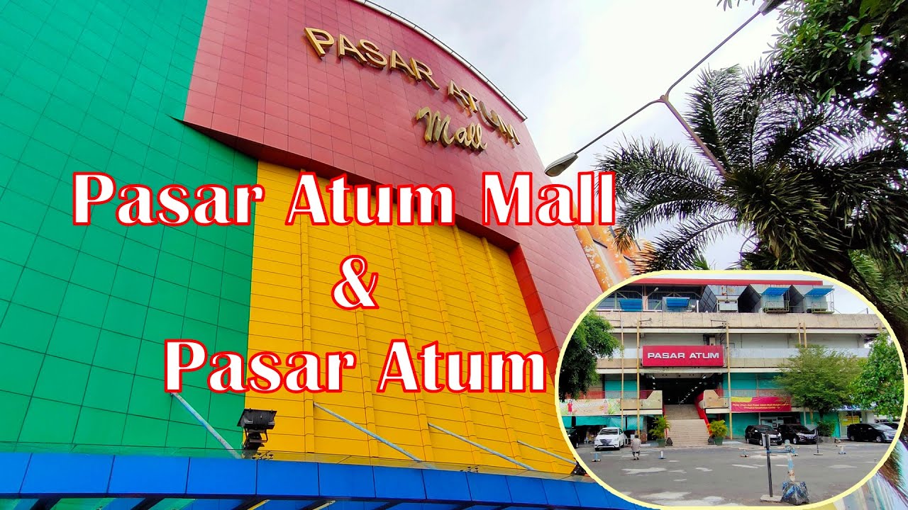 Kota Surabaya - Melihat Pasar Atum Mall dan Pasar Atum - YouTube