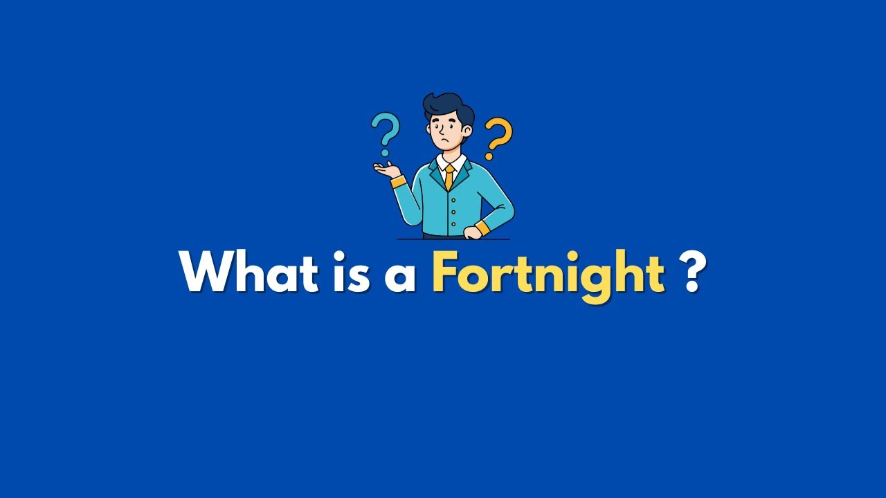 What is a fortnight - YouTube