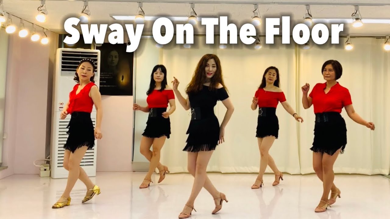 Sway On The Floor line dance(Beginner/Intermediate)부드럽고 감미롭게 스웨이~🌹 ...