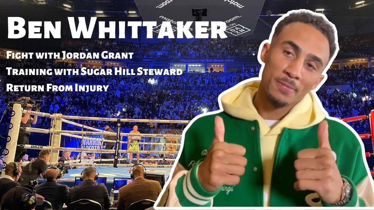 Ben Whittaker BUZZING on RETURN from injury on Saturday night! - YouTube