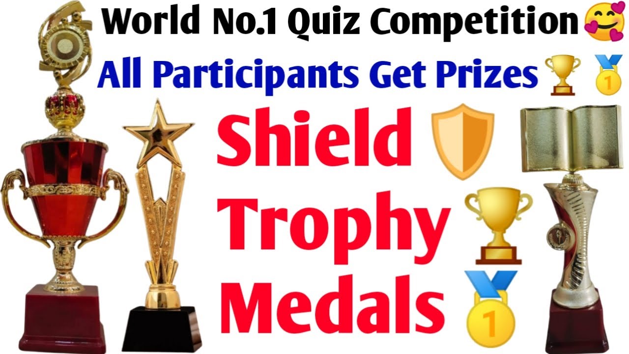 All Participants Get Medals🥇Shield🛡️Winners Get Trophys🏆🏅Online Quiz ...