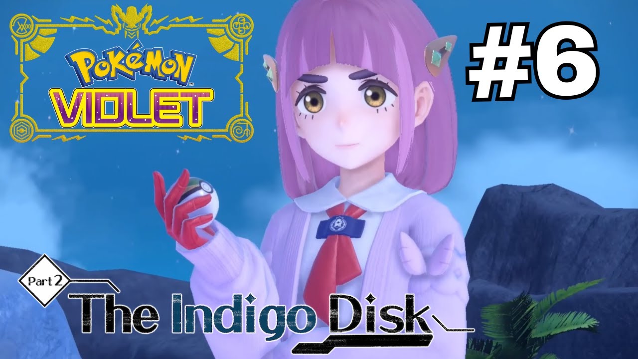 Let's Play Pokémon Violet The Indigo Disk Part 6 - YouTube