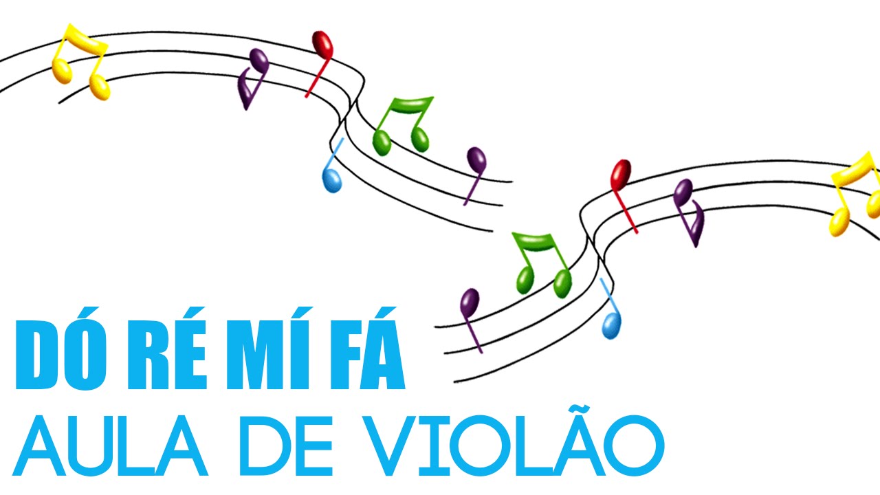 Dó Ré Mí Fá || Aula de Violão - YouTube