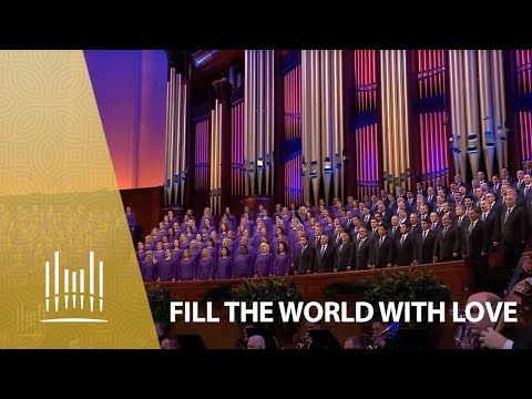 Fill the World with Love, from Goodbye, Mr. Chips | The Tabernacle Choir
