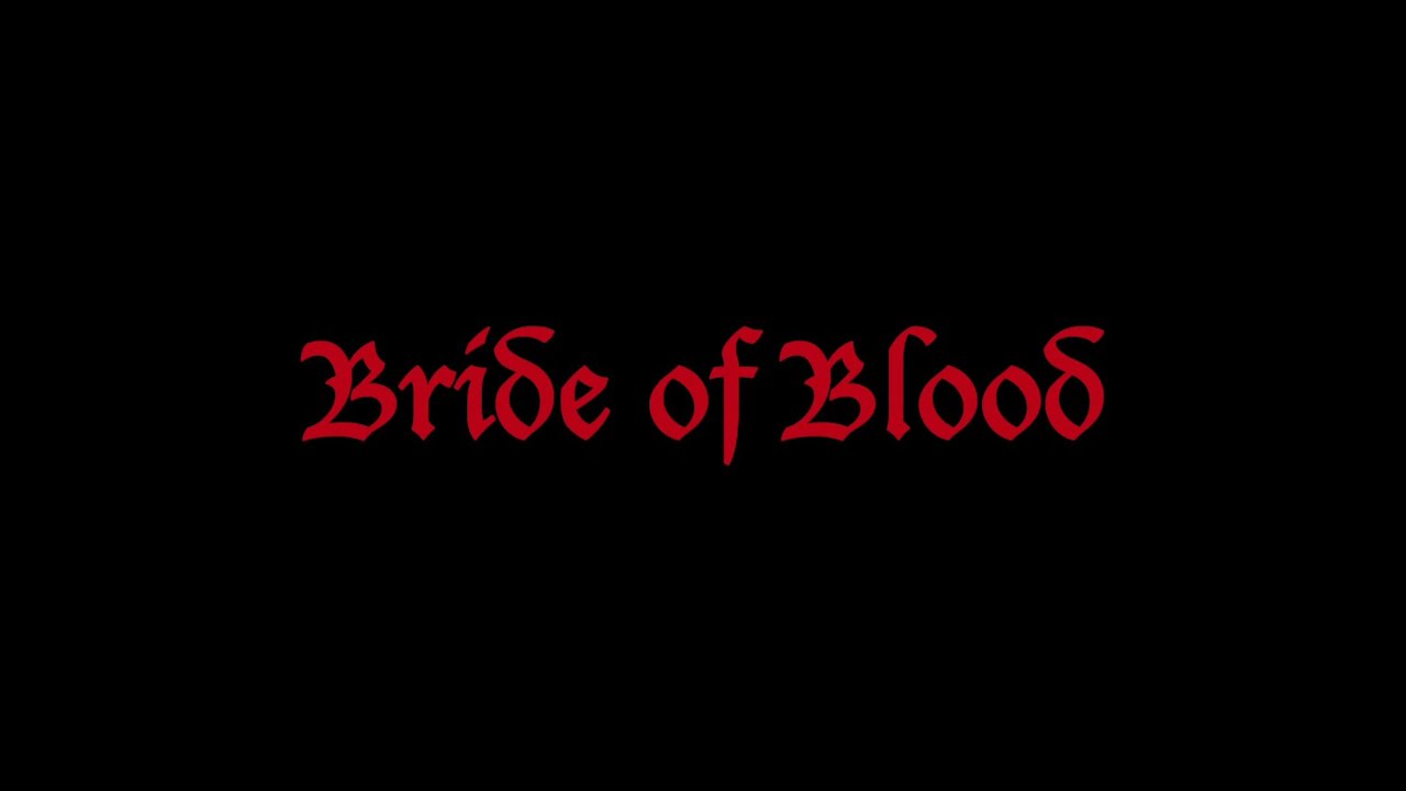 Bride of Blood trailer - YouTube