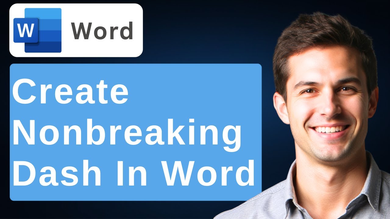 How To Create A Non breaking Dash In Microsoft Word [2026 Guide] - YouTube