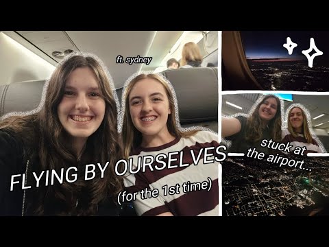 We flew BY OURSELVES for the 1ST TIME! *our flight got delayed...* | Vlog - YouTube