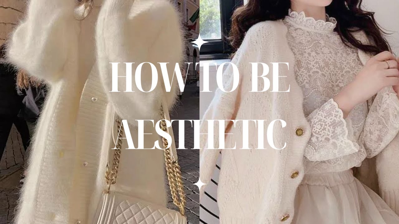 "How to Enhance Your Aesthetic: Tips for Personal Style and Environment ...