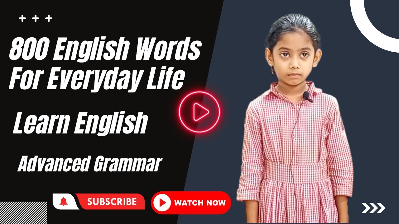 800 English Words For Everyday Life Learn English Advanced Grammar 800-english-words-for-everyday-life-learn-english-advanced-grammar