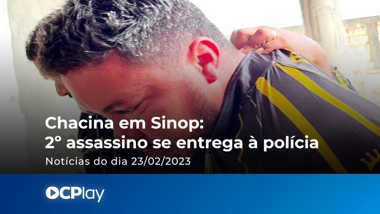 Chacina em Sinop: 2º assassino se entrega à polícia - YouTube