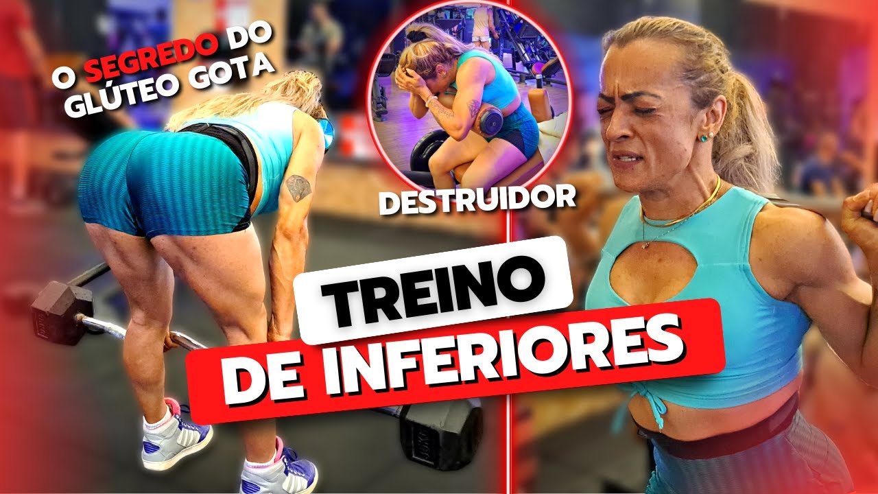 ESSE É O SEGREDO DO GLÚTEO GOTA, TREINO COMPLETO DE INFERIORES - YouTube