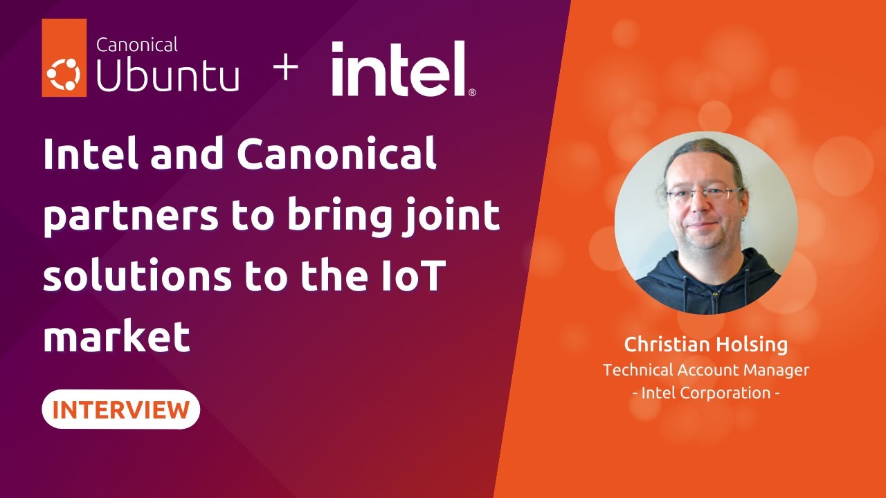 Canonical and Intel partners to bring joint solutions to the IoT market ...