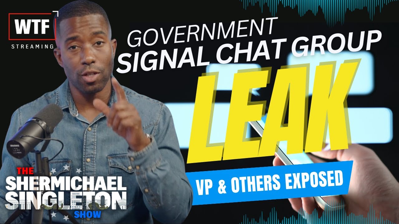 Senior Officials Signal Chat Group Leak - Episode 18 - YouTube