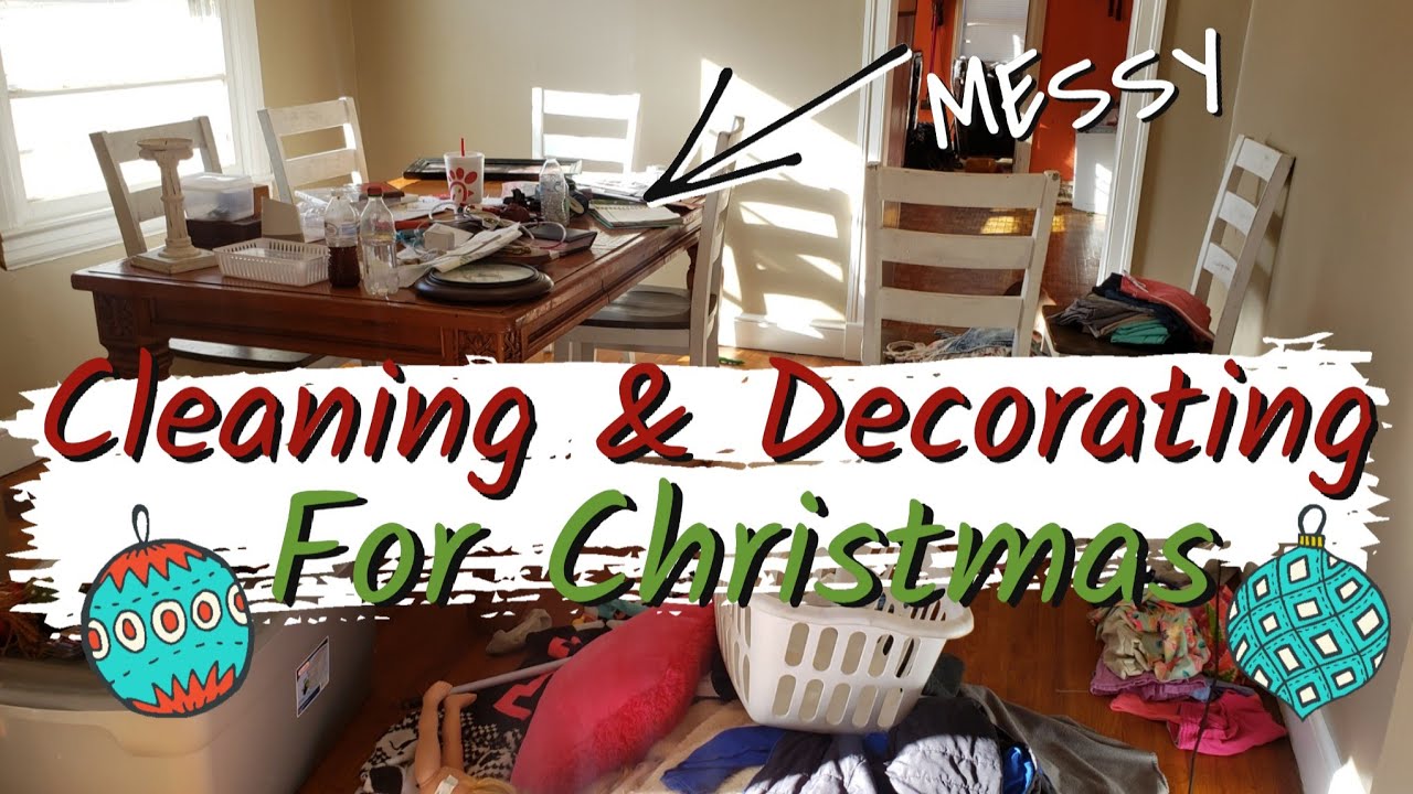 EXTREME Cleaning & Decorating For Christmas | Extreme Messy House ...