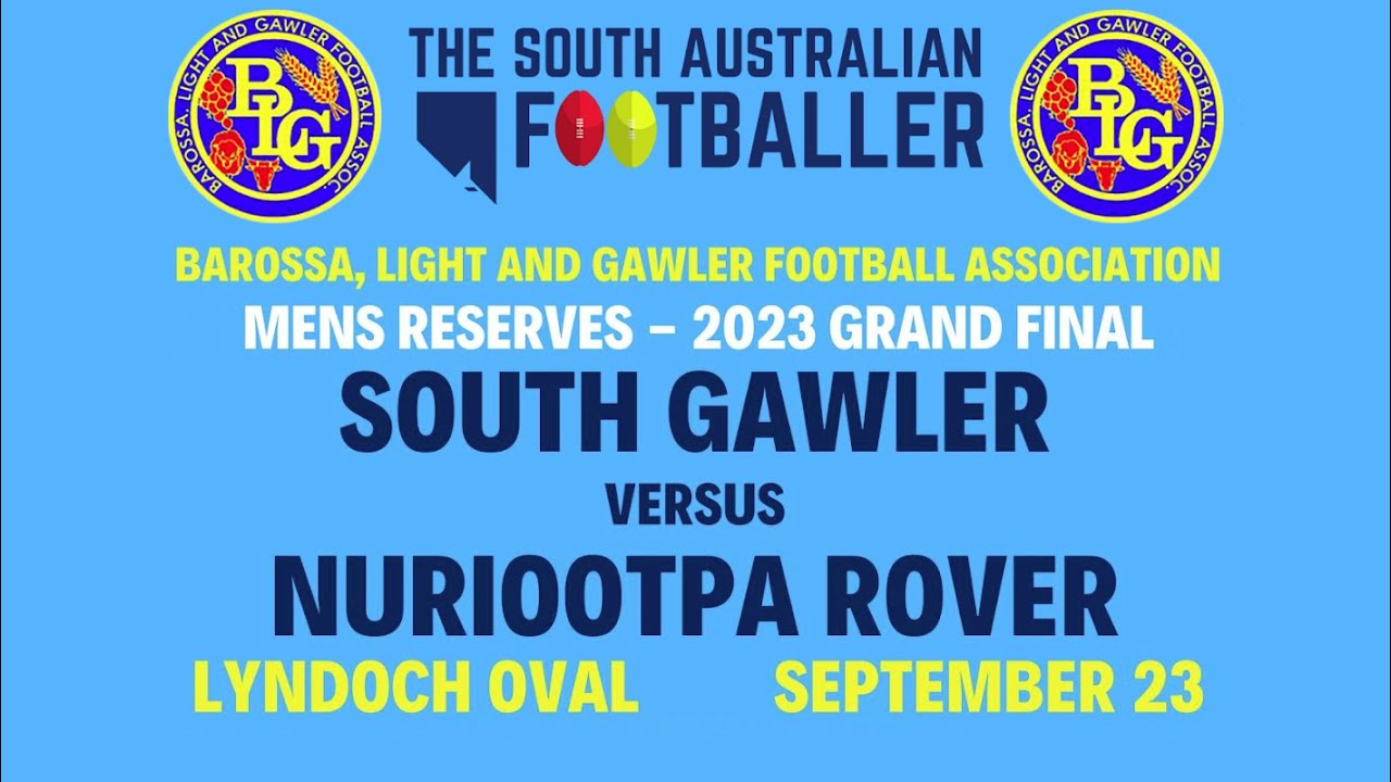 2023 BL&GFA Reserves Grand Final : South Gawler Vs Nuriootpa Rover, Sat ...