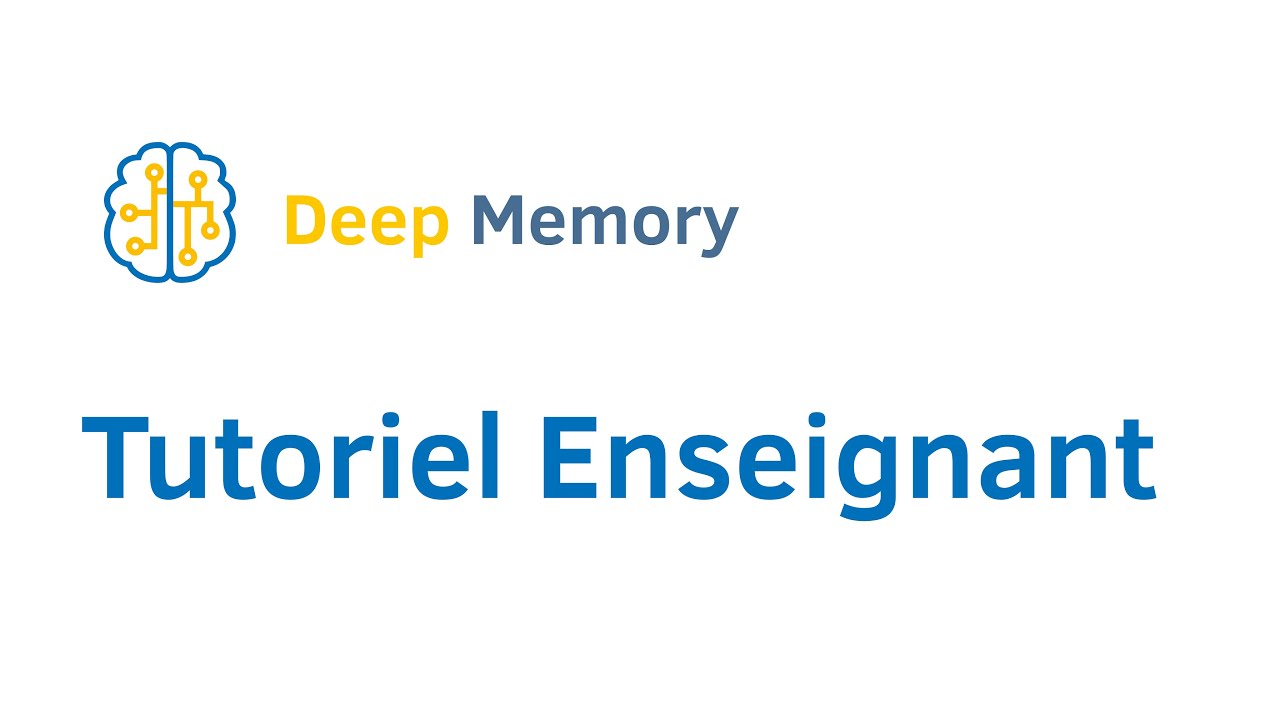 Tutoriel Deep Memory : première utilisation enseignant - YouTube