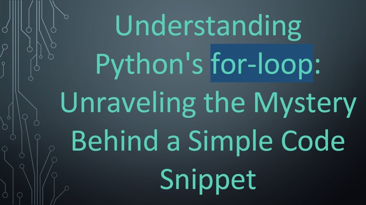 Understanding Python's for-loop: Unraveling the Mystery Behind a Simple Code Snippet - YouTube