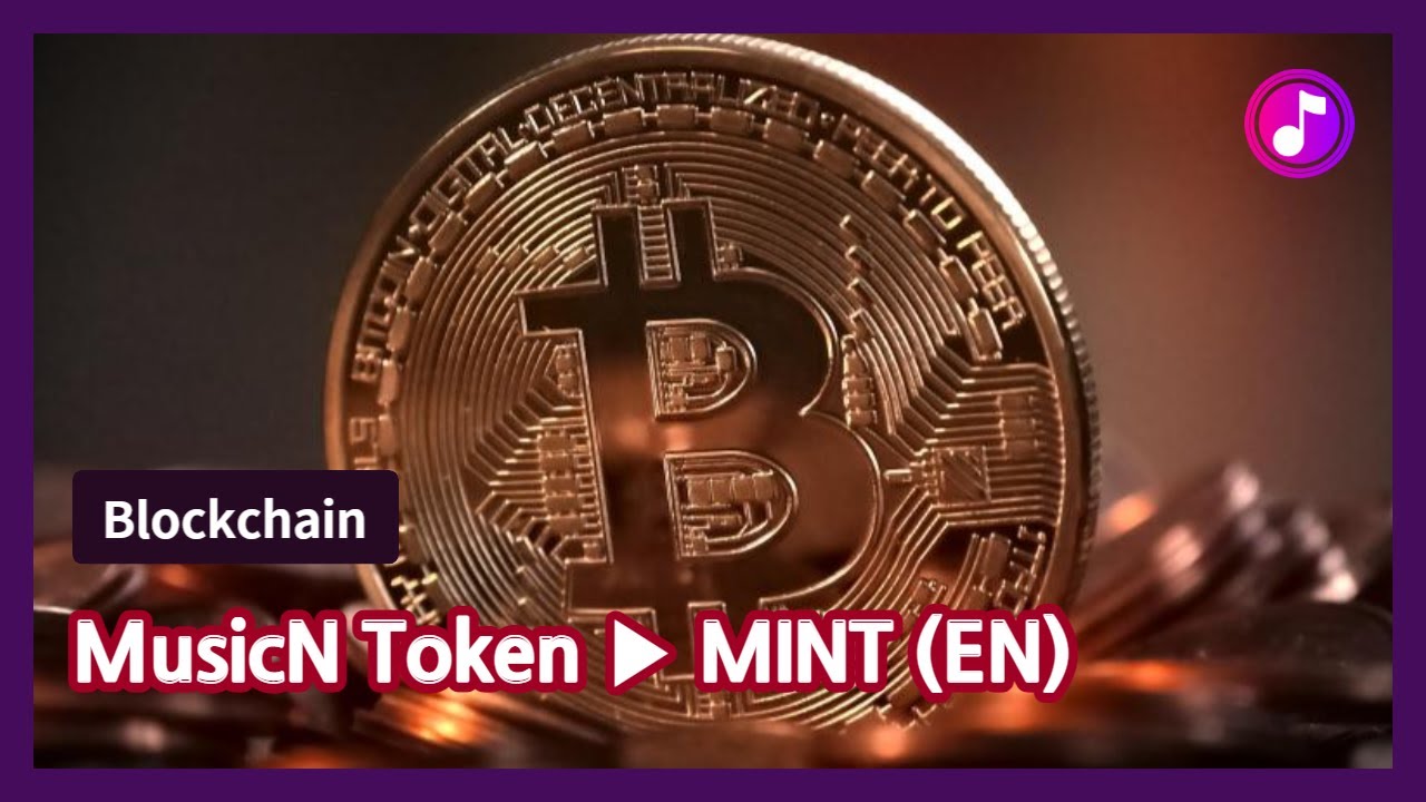 📎 MusicN Token MINT Introduction 🇺🇸 (EN) - YouTube