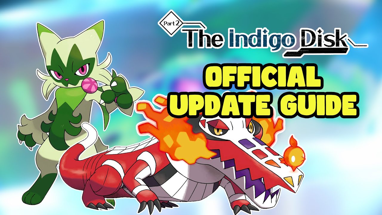 Official Update Guide for The Indigo Disk DLC for Pokemon Scarlet ...