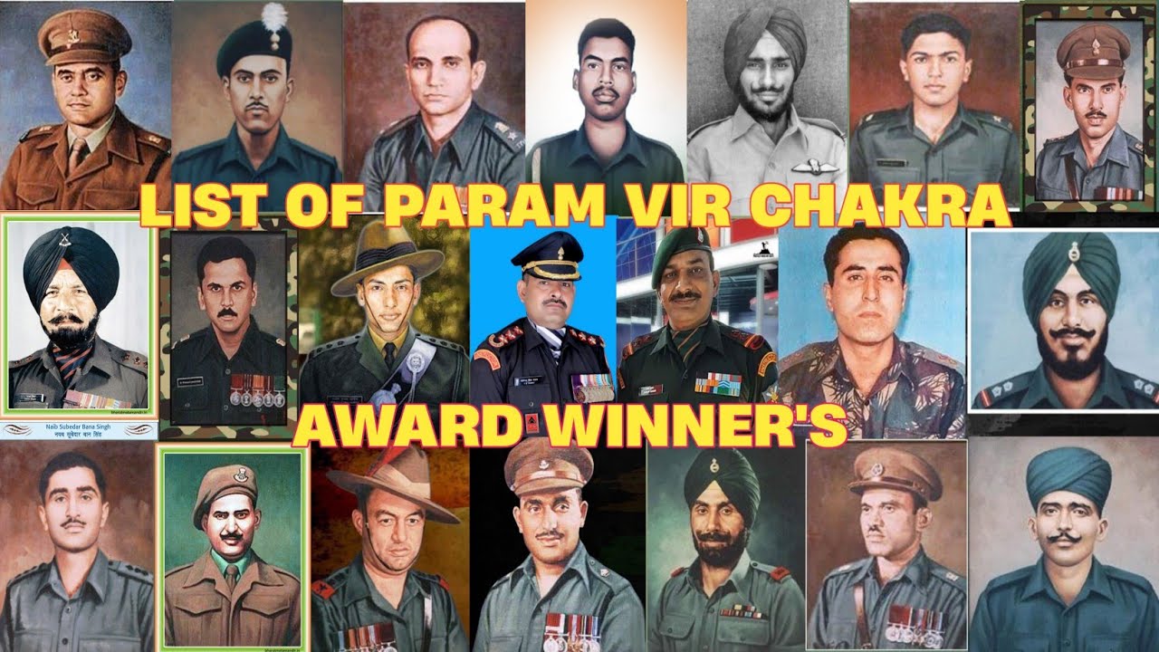 List Of 21 Param Vir Chakra Winners | Real Hero's Of India - YouTube
