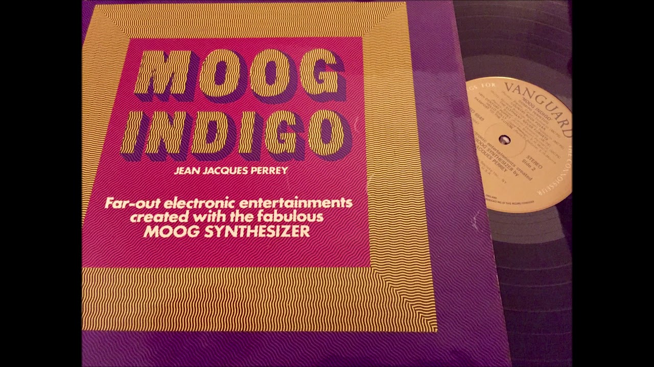 JEAN JACQUES PERREY - MOOG INDIGO - Vanguard - YouTube