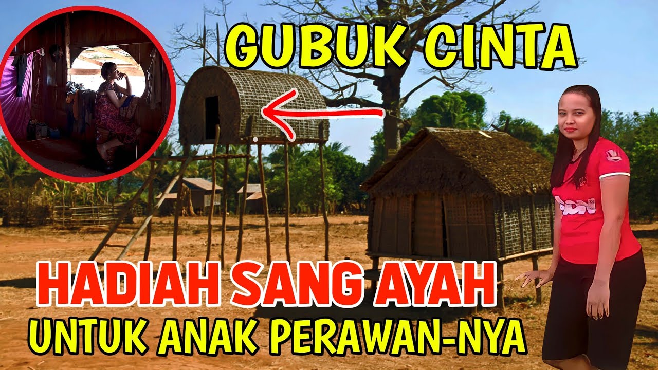 Ngewek dulu baru nikah.Tradisi Gubuk Cinta Hadiah ayah bagi gadis ...