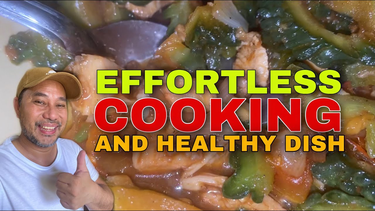 EFFORTLESS COOKING AND HEALTHY DISH - YouTube