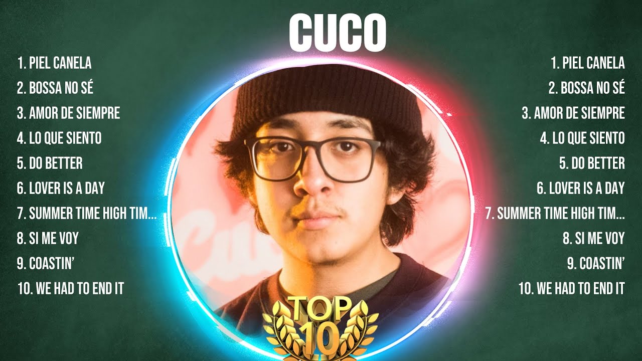 Cuco Greatest Hits 2024 - Pop Music Mix - Top 10 Hits Of All Time - YouTube