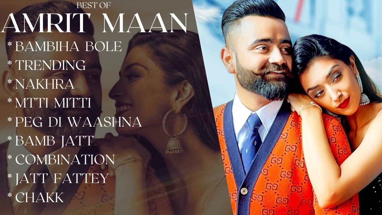 Amrit maan All Songs || Best Of Amrit Maan || Latest Punjabi Song ...