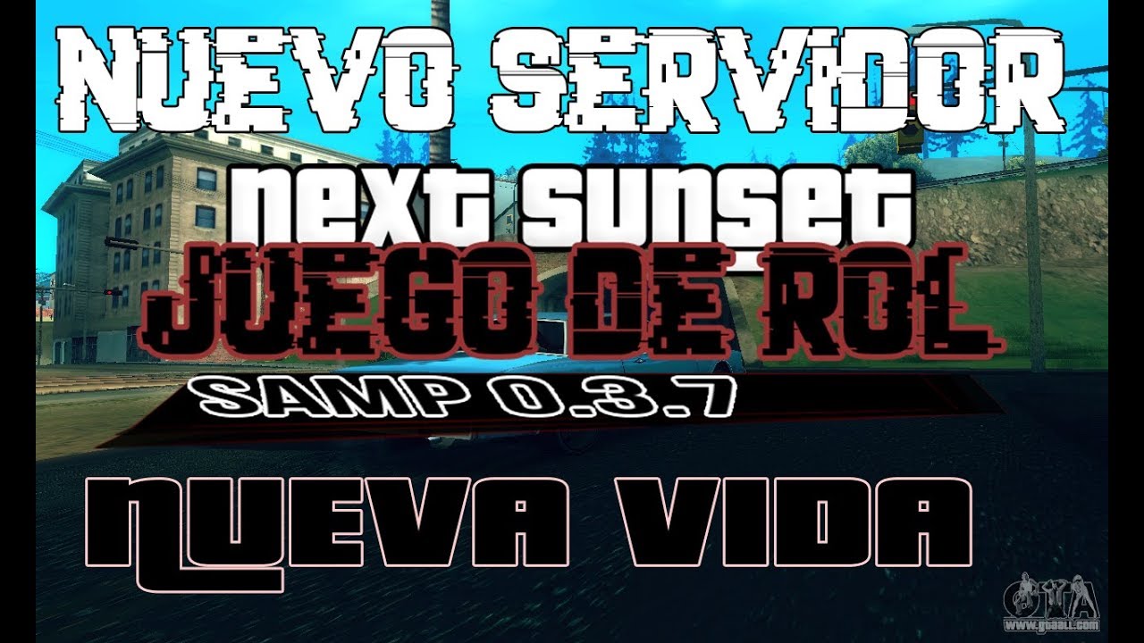 NUEVO SERVIDOR ROLEPLAY | NEXT SUNSET RP | PROXIMAMENTE - YouTube
