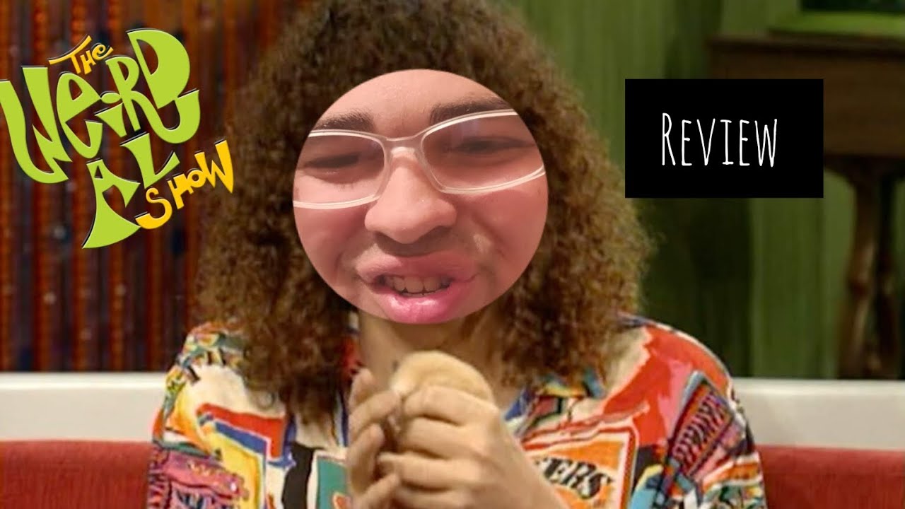 My Review On The Weird Al Show Season 1 Episode 2 - YouTube