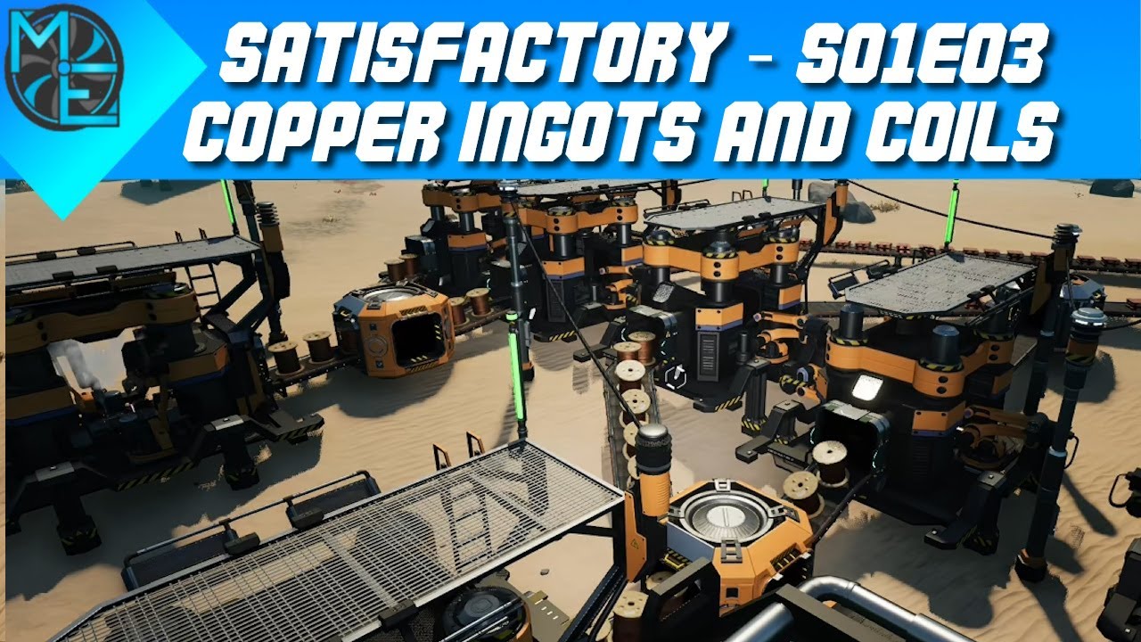Satisfactory - S01E03 - Copper Ingots and Coils - YouTube