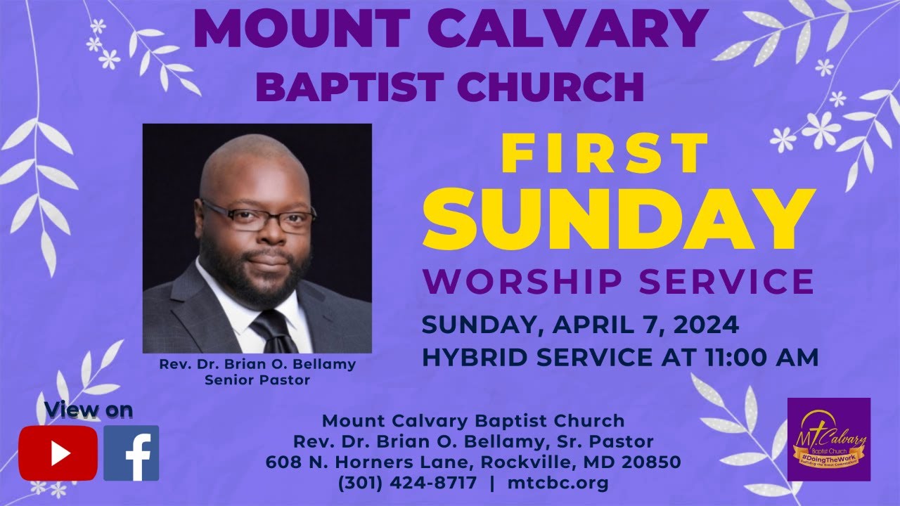Mt. Calvary Baptist Church Worship Service, April 7, 2024 - YouTube