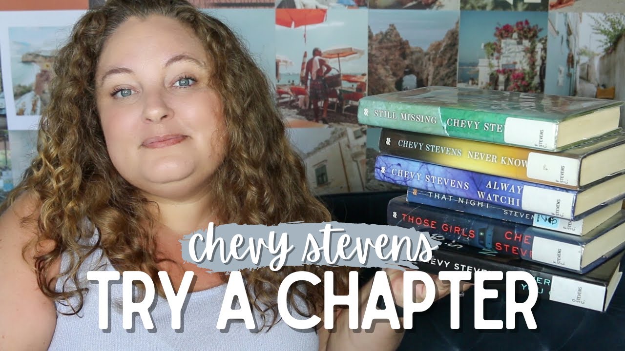 Try A Chapter | Chevy Stevens Edition - YouTube
