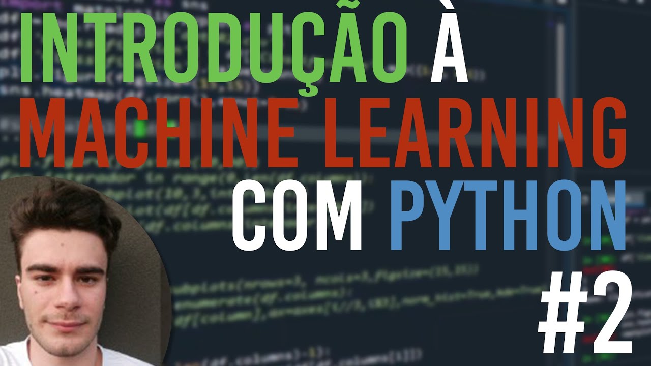 Introdução à Aplicação de Machine Learning em Python #2 | SIC 2021 ...