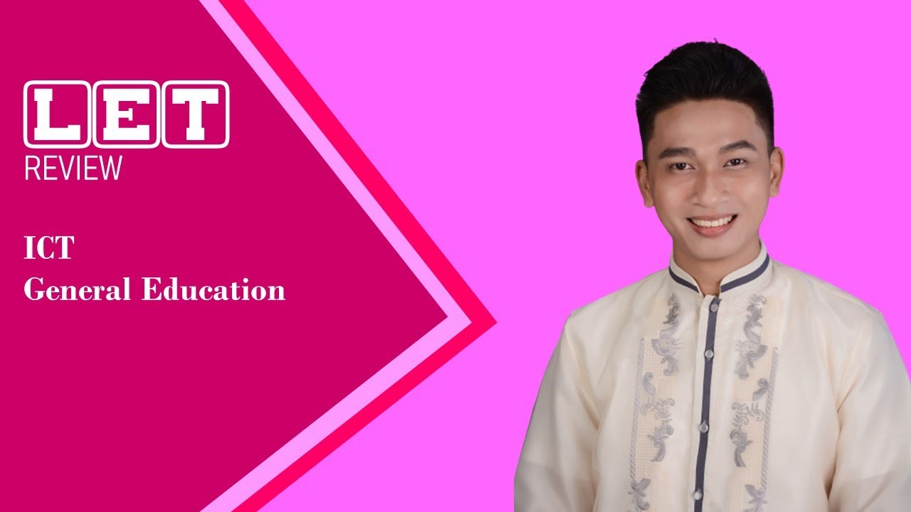 L.E.T.'s Review | ICT-INFORMATION COMMUNICATION TECHNOLOGY | Enhanced ...
