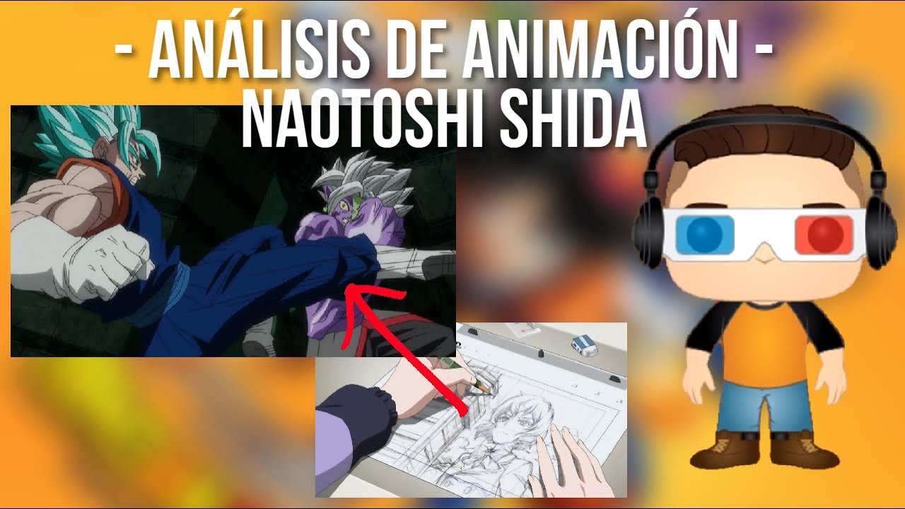 Dragon Ball Super - Análisis de Naotoshi Shida - YouTube