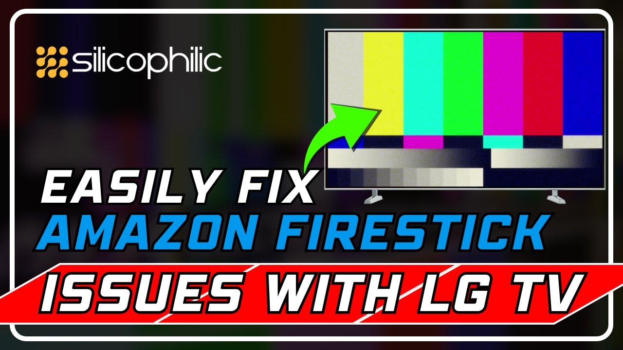 How to Fix Firestick Not Working on LG TV – Quick Troubleshooting Guide ...