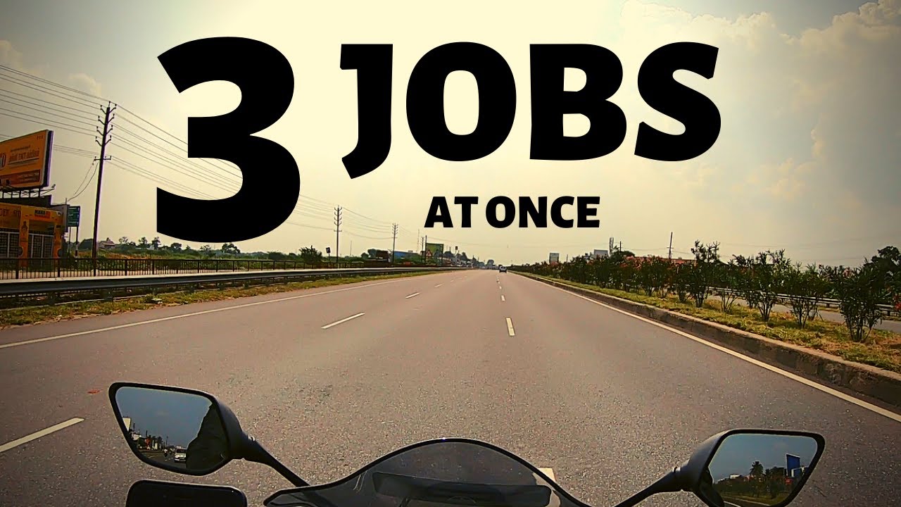 THREE JOBS at ONCE. - YouTube