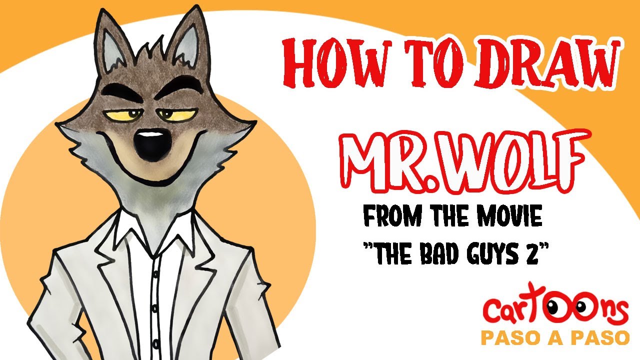 How to draw Mr. Wolf From the Movie: THE BAD GUYS 2" - YouTube