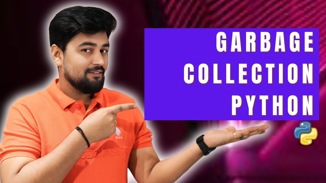 Garbage Collection Python Youtube 2174