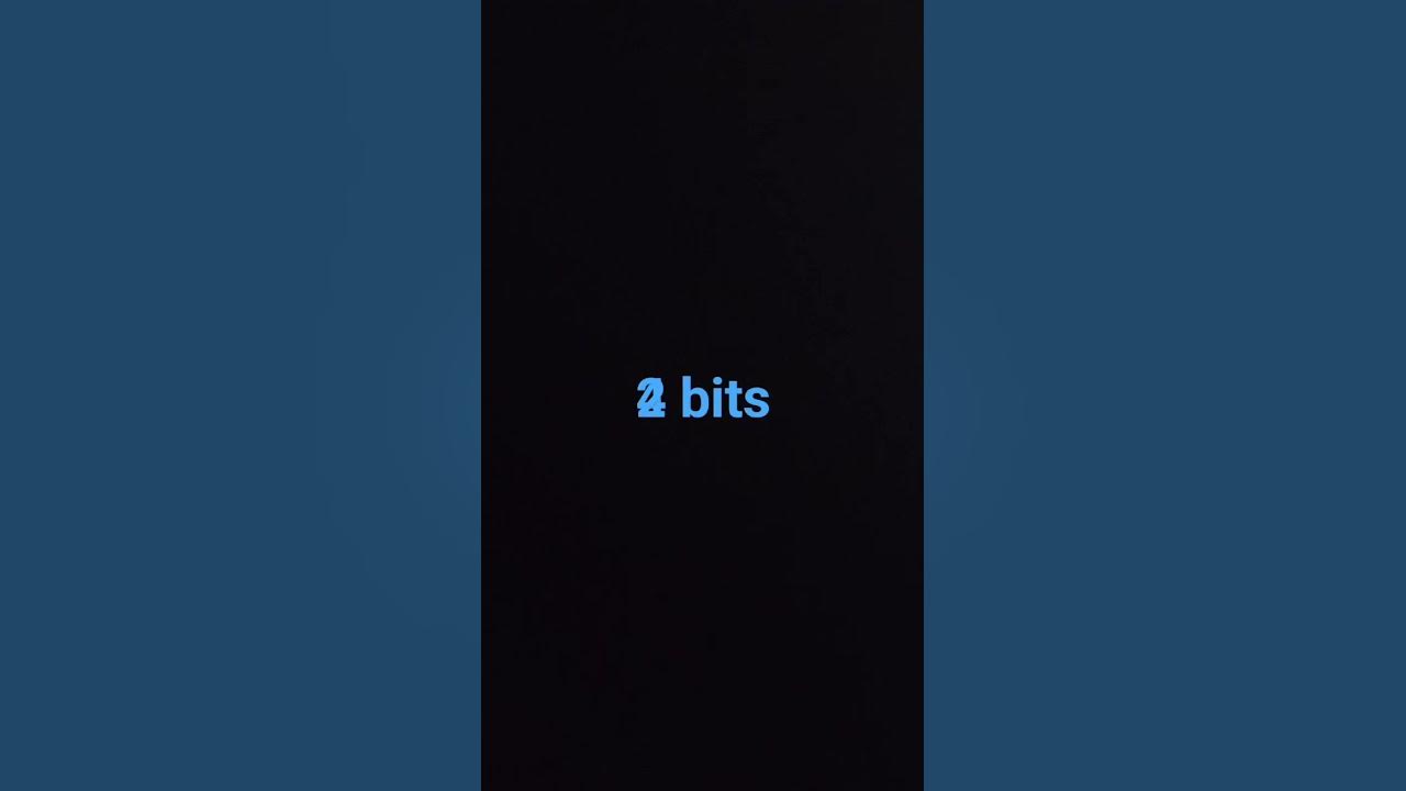 64 bits 32 bits 16 bits 8 bits 4 bits 2 bits 1 bit half bit quarter bit aaaaaa bit - YouTube
