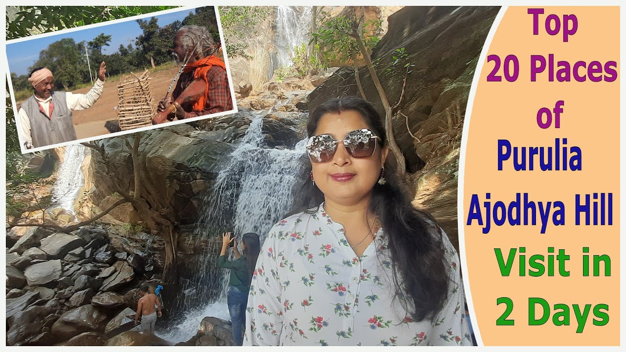 Purulia | Ajodhya Pahar | Top 20 Places of Ajodhya Hill | Bagmundi ...