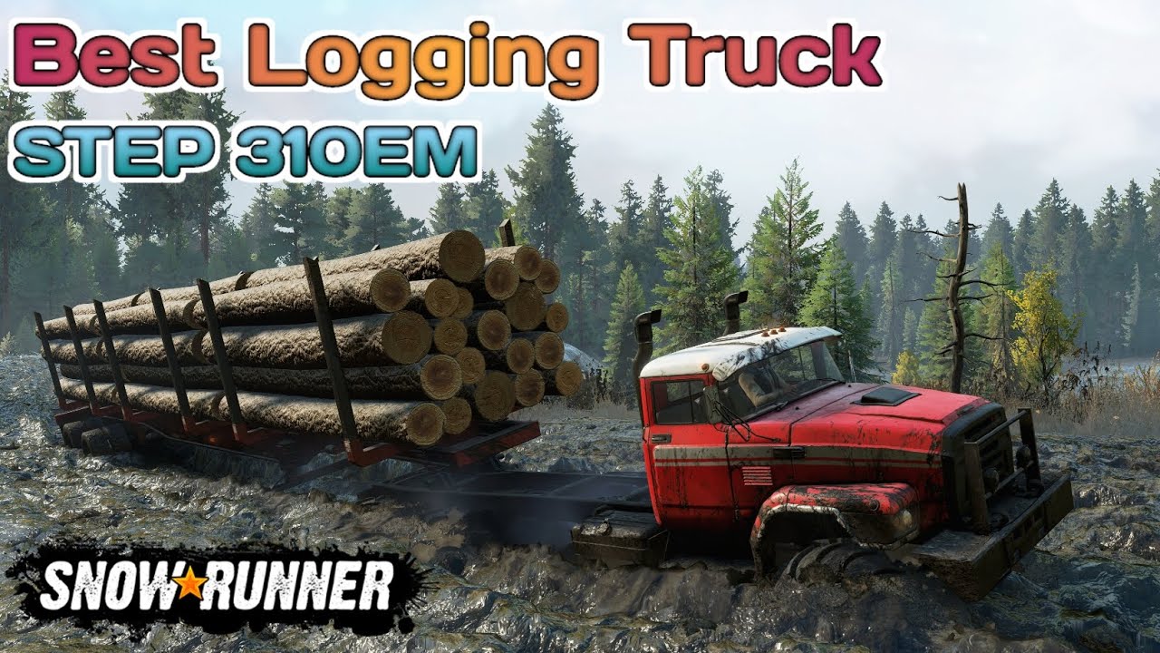 Best Logging Truck STEP 310EM In SnowRunner Season 12 @TIKUS19 - YouTube