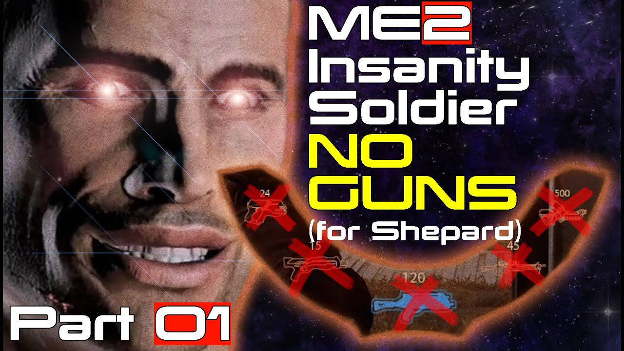 Mass Effect 2 without Guns (Insanity, Soldier) - Part 1 [VOD] - YouTube