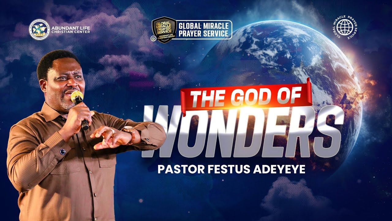 The God Of Wonders | Pastor Festus Adeyeye | ALCC Winners House - YouTube