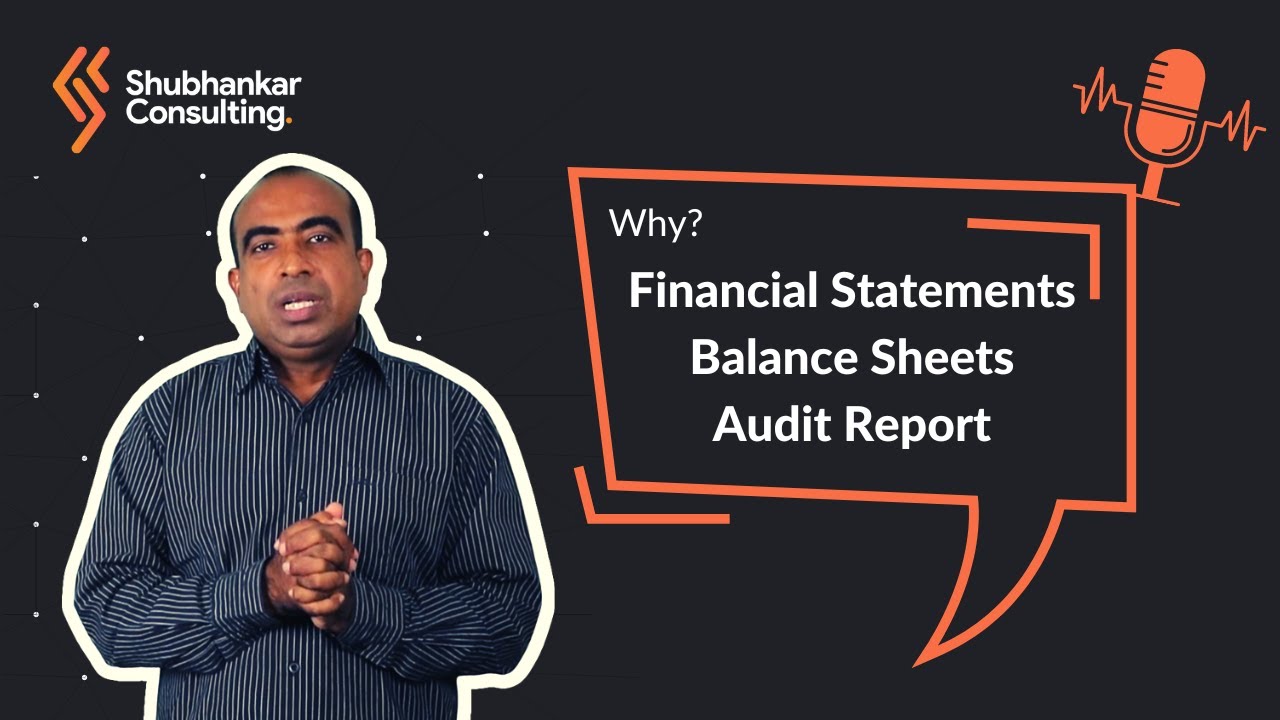 Why Financial Statements, Audit reports, Balance Sheets, Tax Returns ...