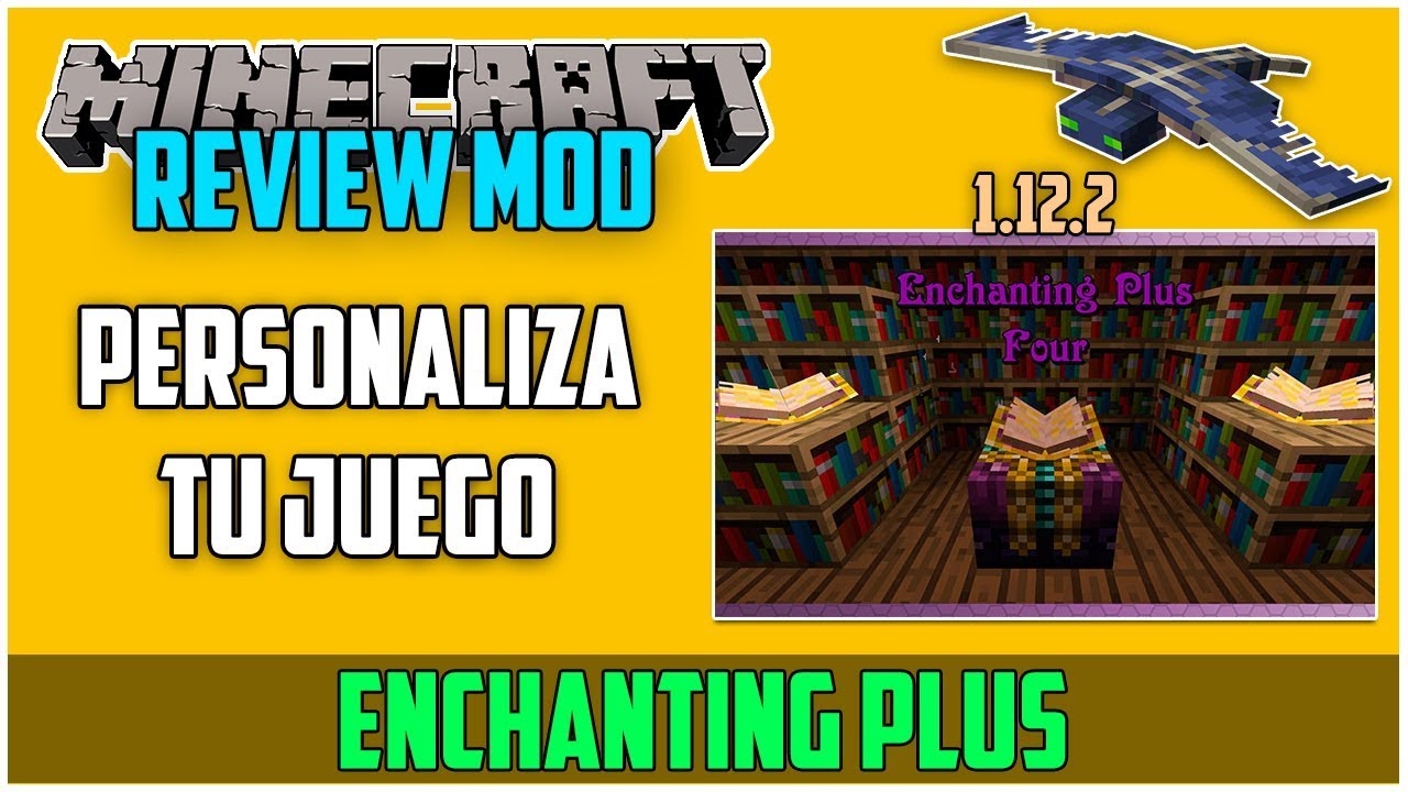 REVIEW !! ENCHANTING PLUS - MOD Para MINECRAFT 1.12.2 - Personaliza Tu Juego [#34] - YouTube