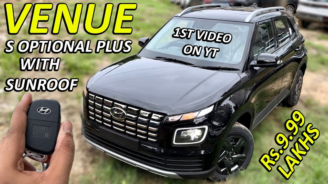 NEW 2024 HYUNDAI VENUE S OPTIONAL PLUS | VENUE S (O)+ | Rs9.99 LAKH ...