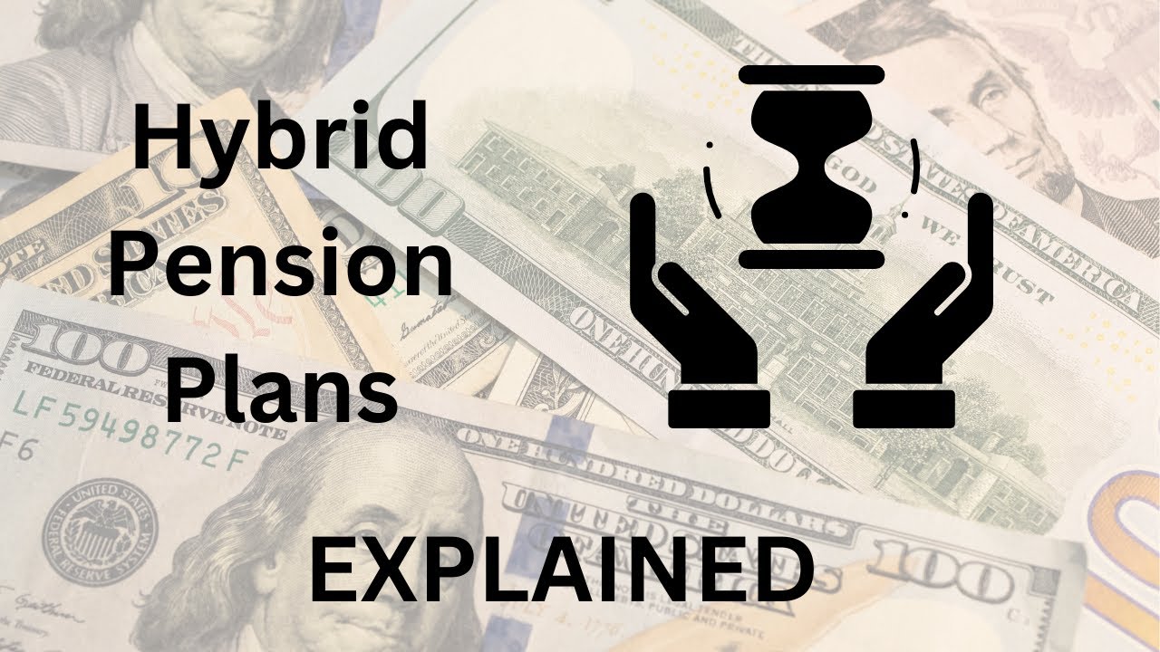 Hybrid Pension Plans For Public Employees EXPLAINED - YouTube